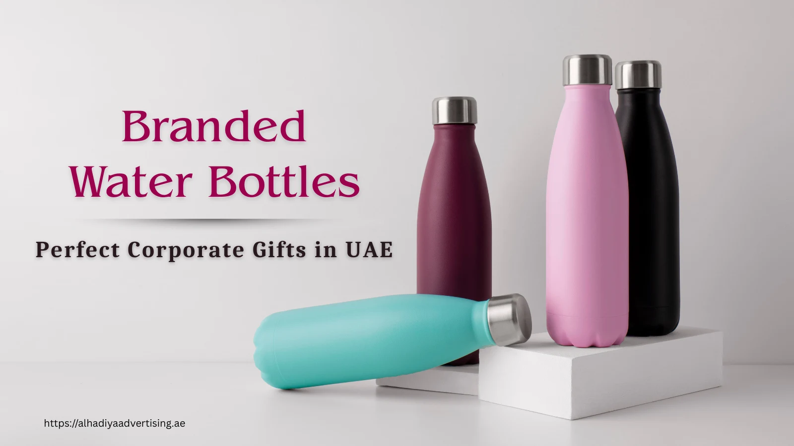 Branded Water Bottles - The Perfect Corporate Gifts in UAE